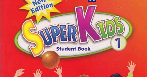 [FREE] Superkids 1 Book + Audio | TỦ SÁCH CỦA BẠN