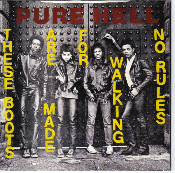 OLD, WEAK BUT ALWAYS A WANKER - THE PUNK YEARS: PURE HELL - These Boots ...