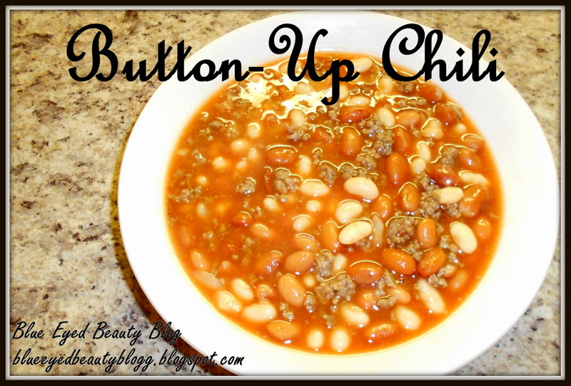 Blue Eyed Beauty Blog: Button-Up Chili