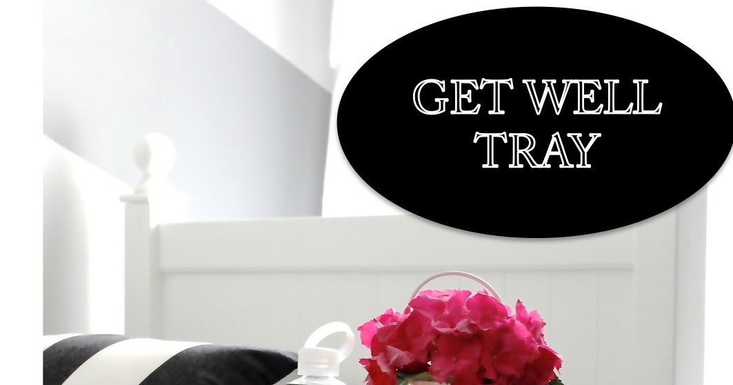 The Yellow Cape Cod: Get Well Tray