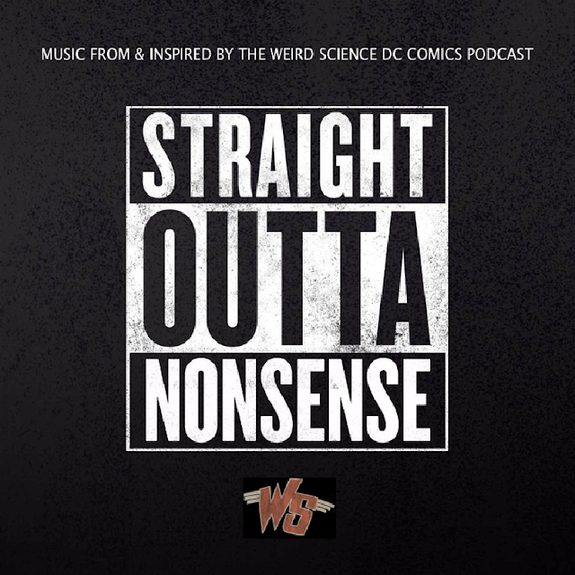 Weird Science DC Comics: The Official Unofficial Mixtape for Weird ...