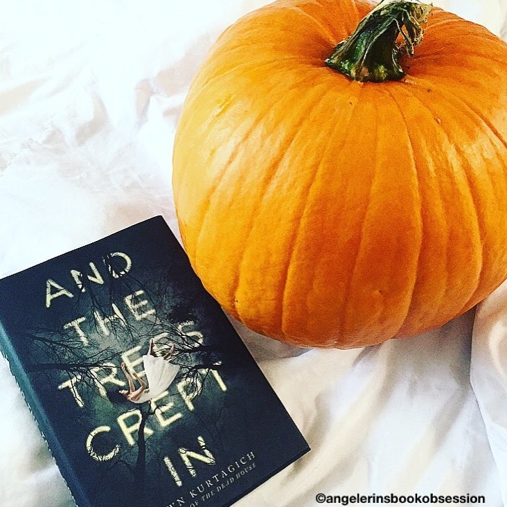 Angel Erin's Book Obsession: And the Trees Crept In By: Dawn Kurtagich ...