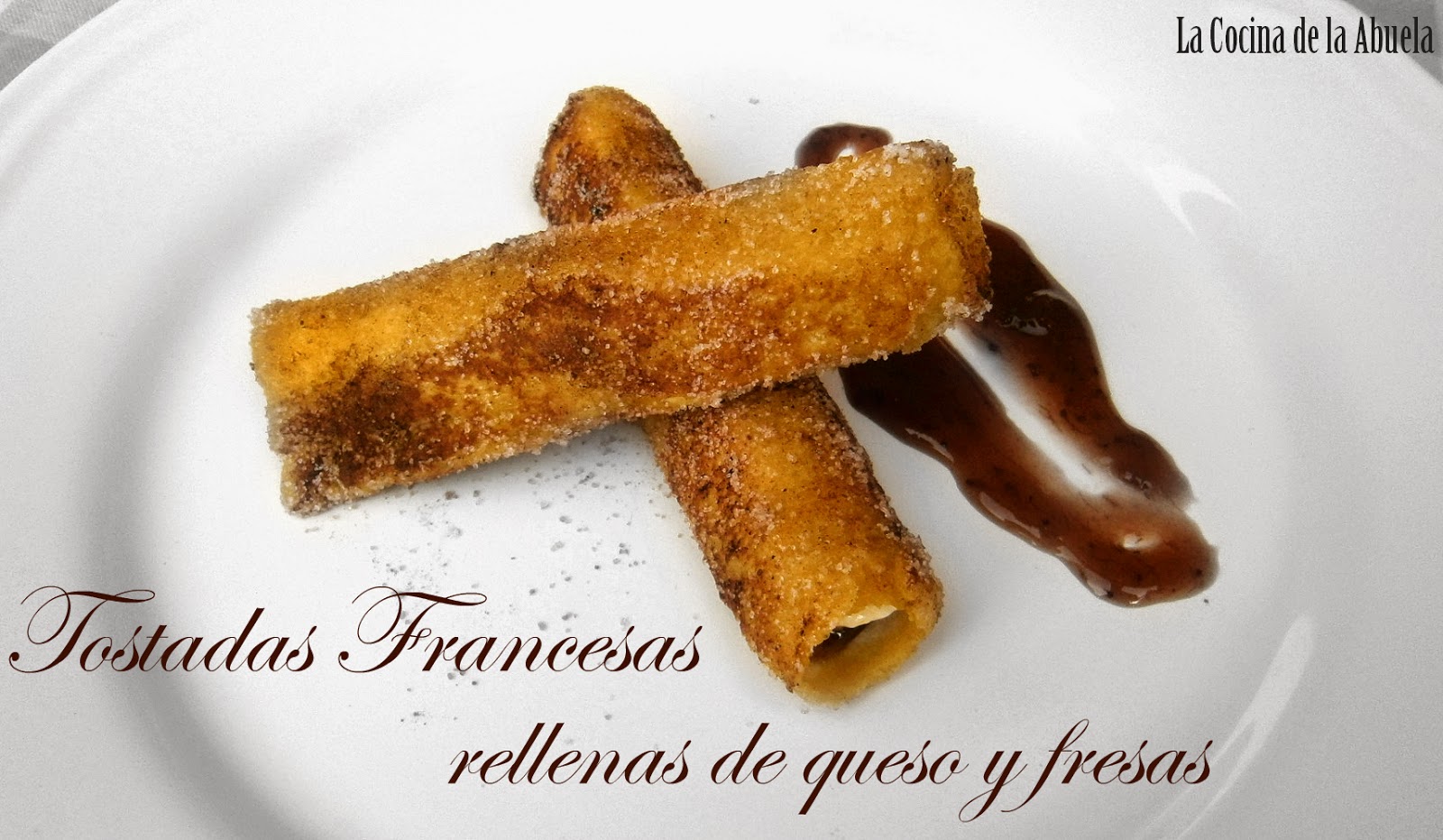 Tostadas Francesas Enrolladas.