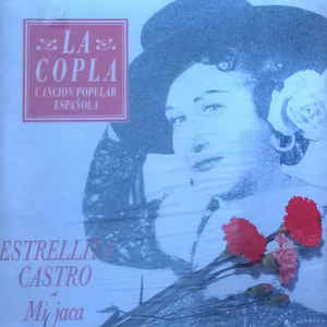 CANTANTES DE COPLA, FLAMENCO y RUMBA: ESTRELLITA CASTRO