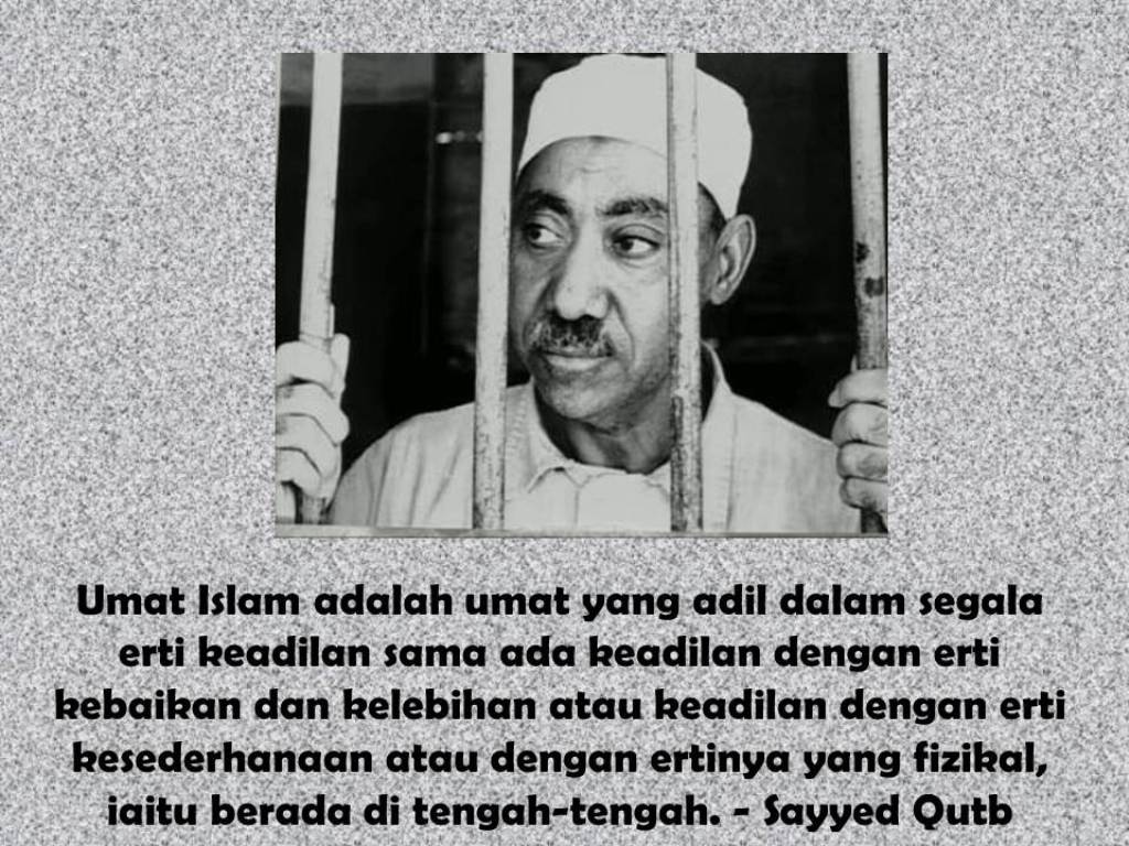 Kata-kata Tokoh: Sayyed Qutb