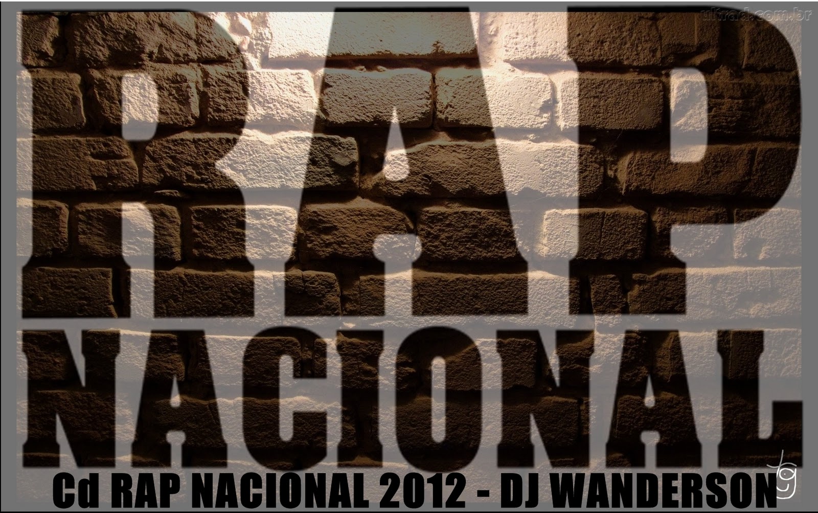 Dj Wanderson Oficial 2012: Cd RAP NACIONAL 2012 - Dj WANDERSON