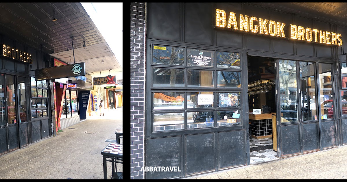 ABBATravel: Perth - To Eat 19Aug2018 (Bangkok Brothers)