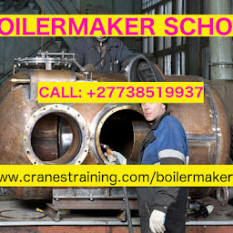 Crane, Tlb, Excavator, Boiler Making, Welding Training Courses +27738519937