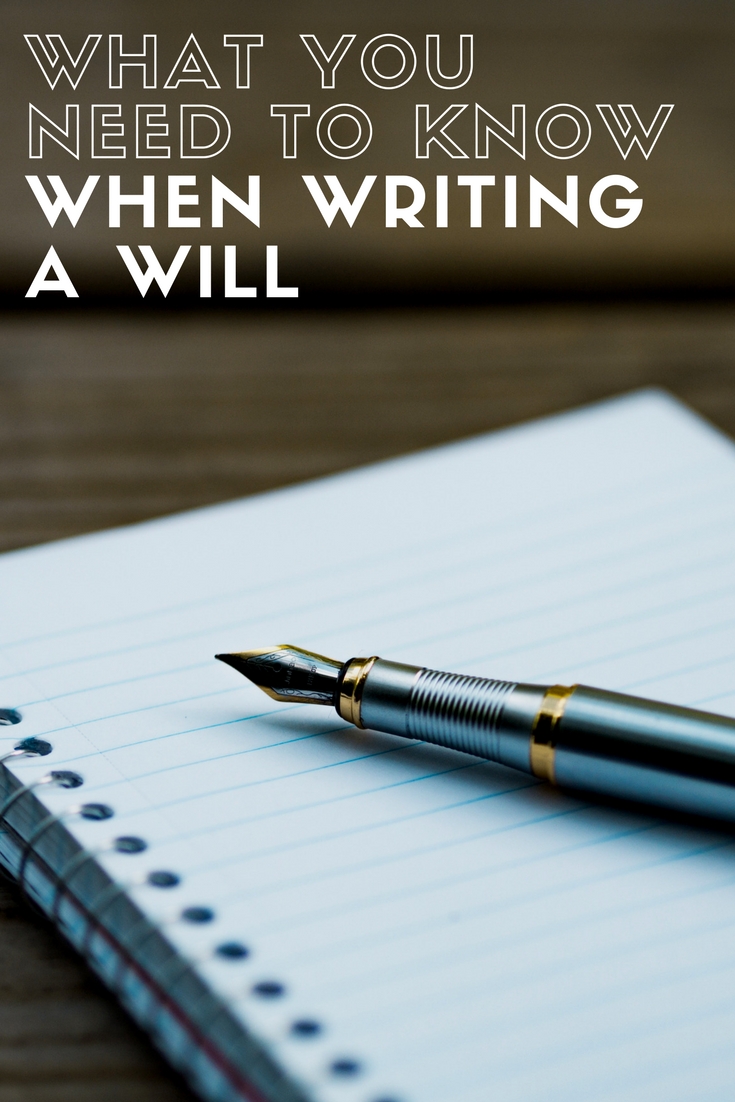 Writing a Will: What You Need To Know