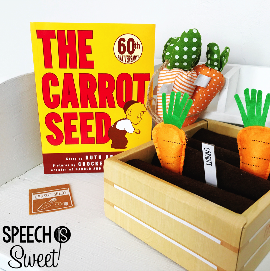 The Carrot Seed - Speech is Sweet