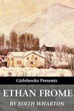 Tell Me a Story: Ethan Frome by Edith Wharton