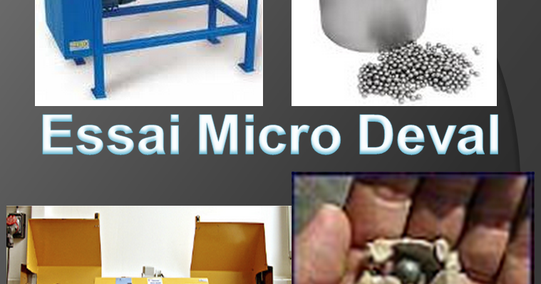 ESSAIS MATÉRIAUX GRANULAIRES - Essai Micro Deval - FORMATION B.TP.H