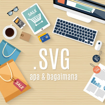 File dalam format SVG: apa dan bagaimana cara kerjanya? - PIXELISME
