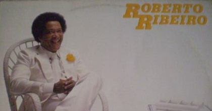 "Discos, Música e Informação": ROBERTO RIBEIRO (1983 - EMI-Odeon)