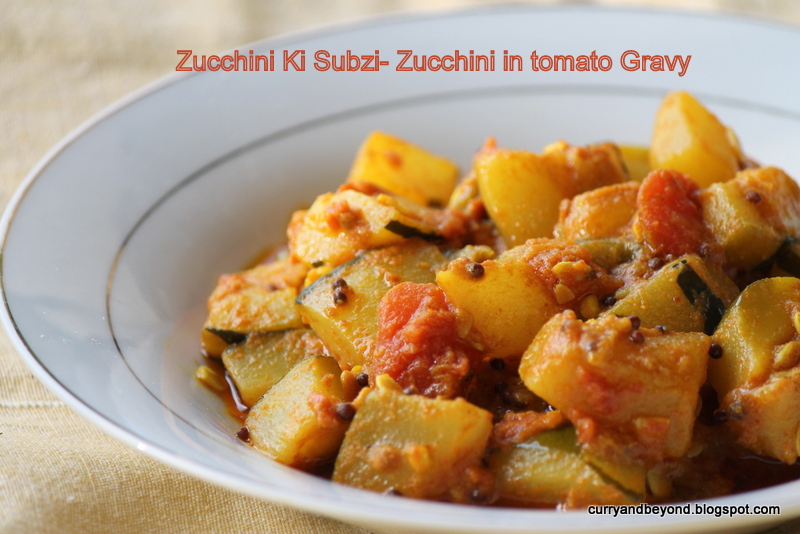 Curry And Beyond: Zucchini in Tomato Sauce- Zucchini ki Subzi (No Onion ...