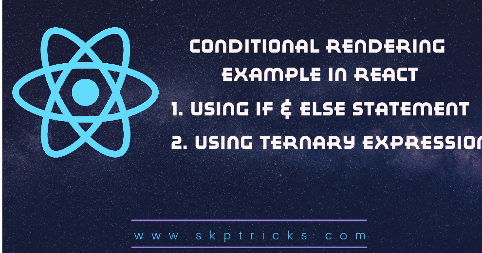 how-to-add-if-else-statements-in-react-jsx-skptricks