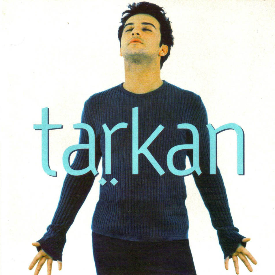 Tarkan en Argentina: TARKAN - DISCOGRAFIA - Tarkan (1999)