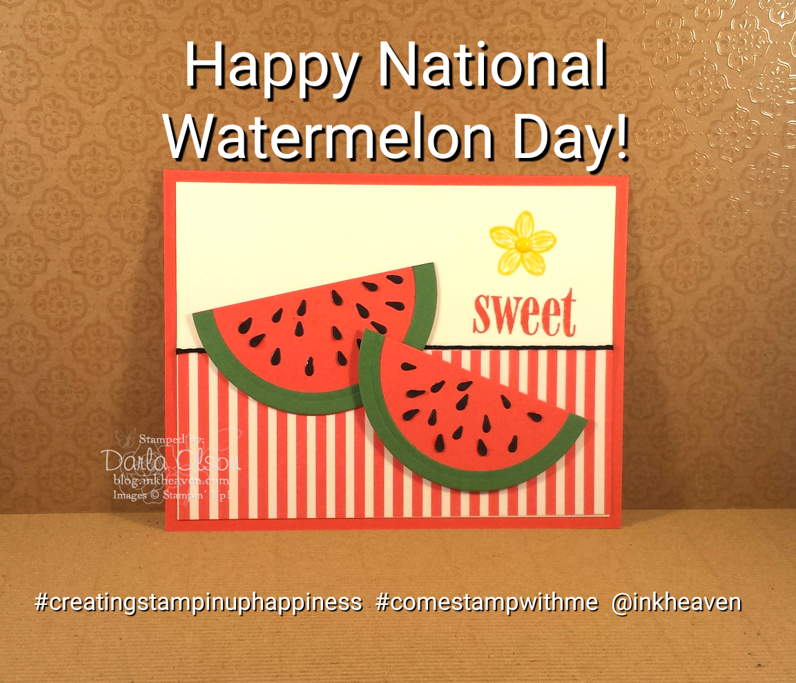 Inkheaven: A Fun Card For National Watermelon Day