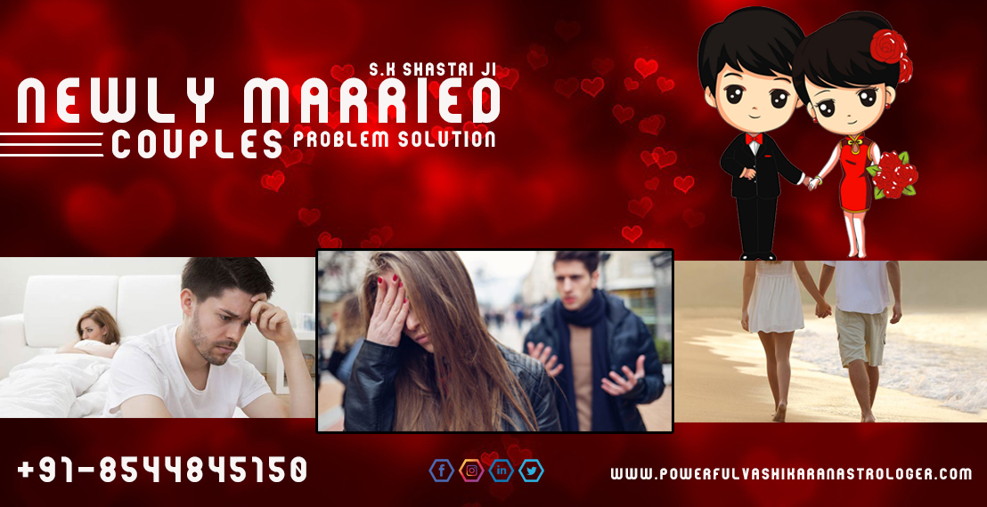 Newly Married Couples Problem Solution Solving Relationship Problems newly-married-couples-problem-solution-solving-relationship-problems