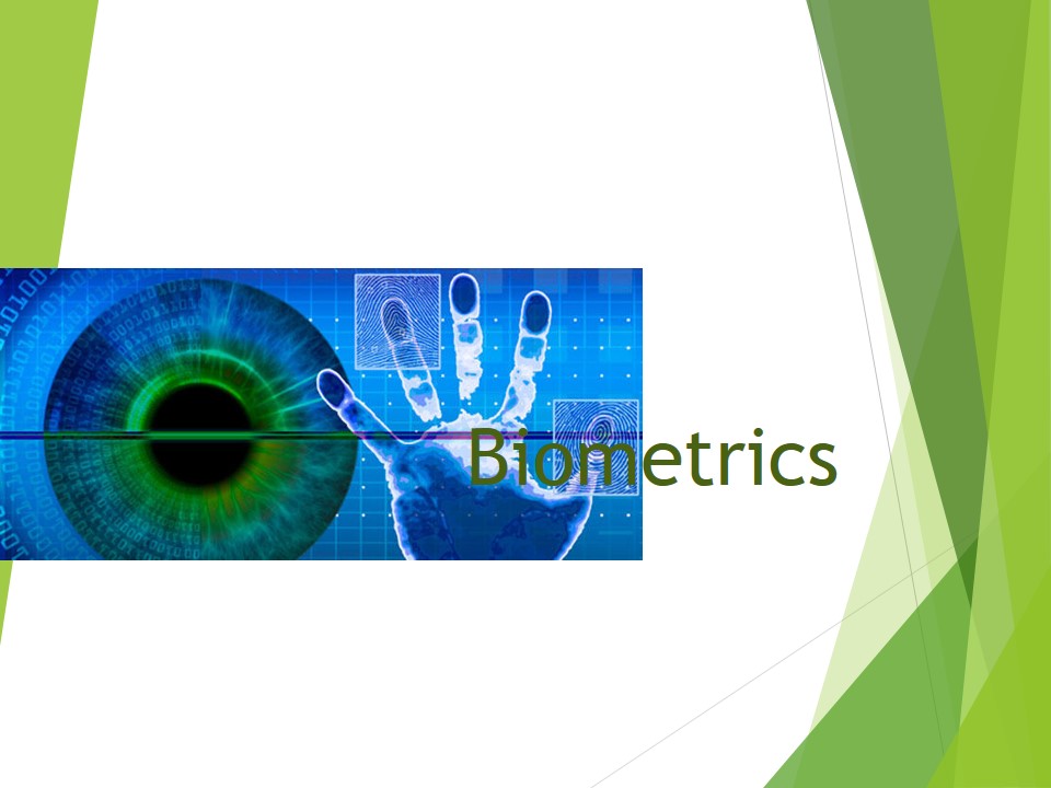 Chemistry For Life: Biometrics Presentation