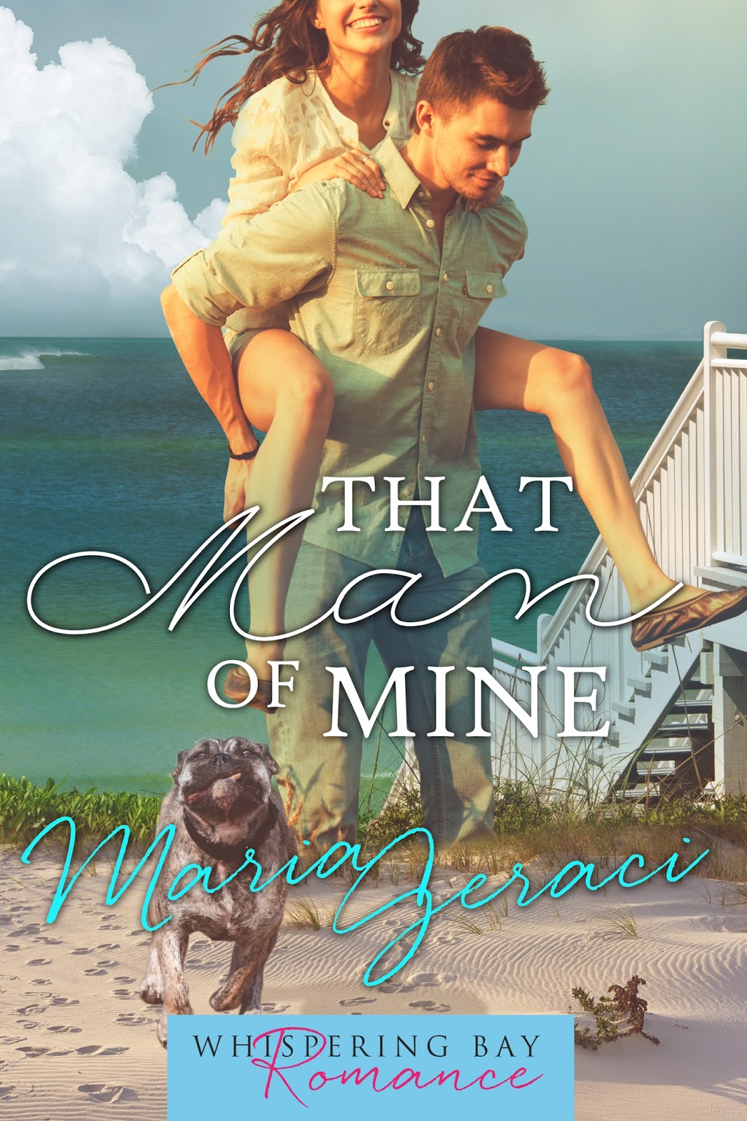 That Man of Mine by Maria Geraci #Excerpt #Giveaway | Book Liaison