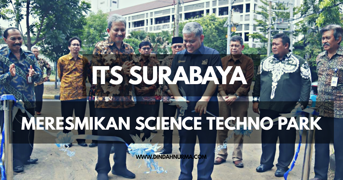ITS Surabaya Meresmikan Science Techno Park