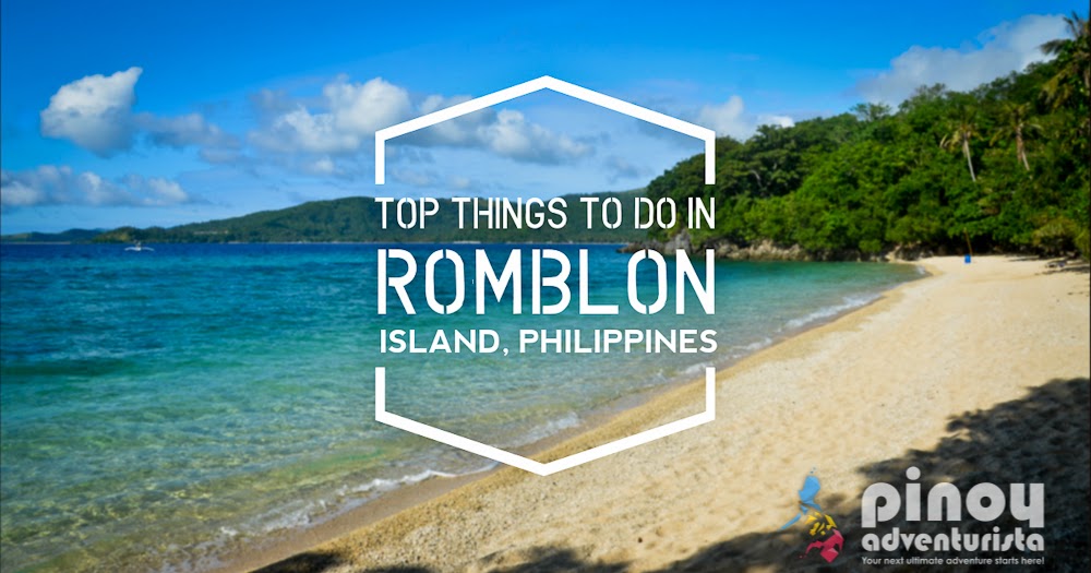 TOP 10 THINGS TO DO IN ROMBLON + Tourist Spots & Attractions | Blogs ...