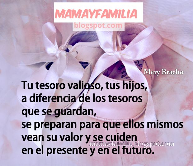 Los Hijos son un tesoro valioso, Cuidalos