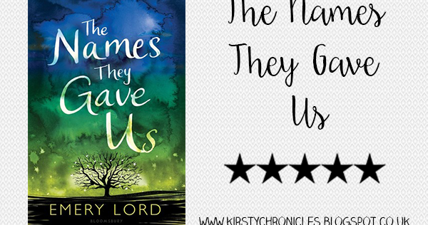 The Names They Gave Us || ARC REVIEW - Kirsty Chronicles | The Book Blog