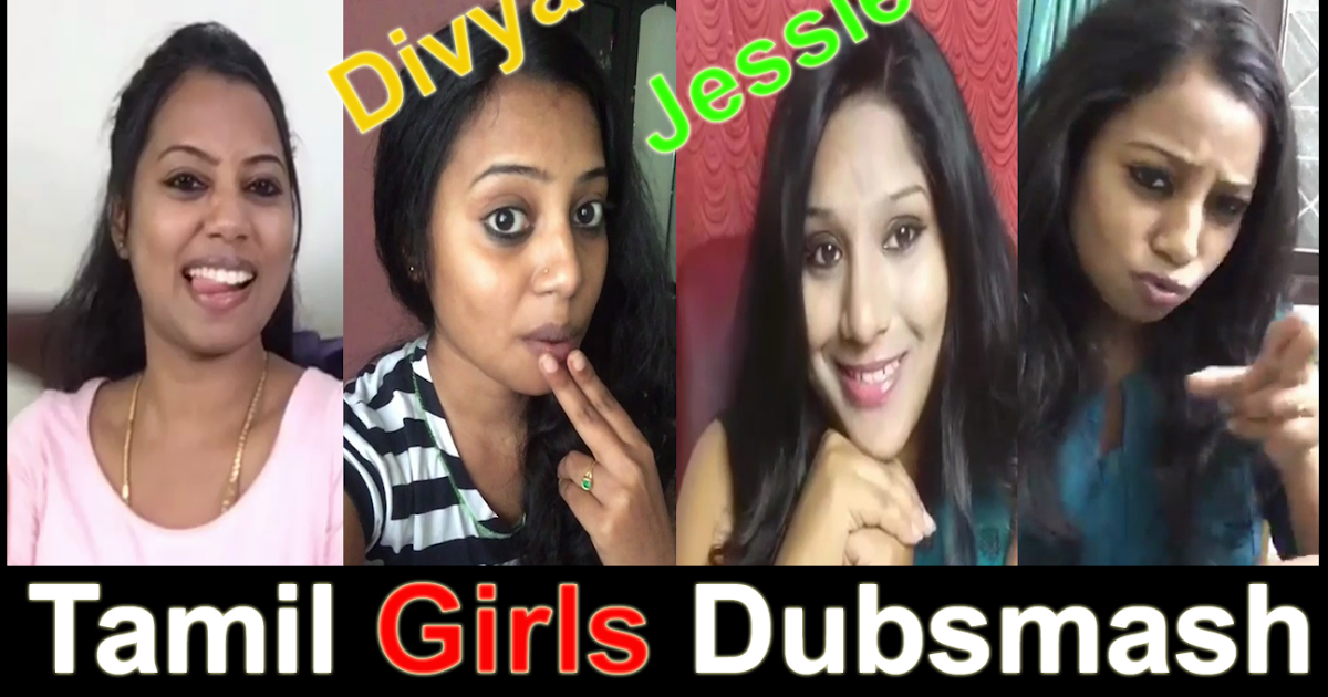 Tamil Dubsmash Videos Tamil Girls Dubsmash Video Download