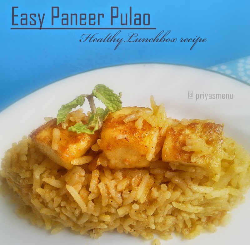 Priya's Menu - Yum Yum Yummy food for Food lovers : Easy Paneer Pulao ...