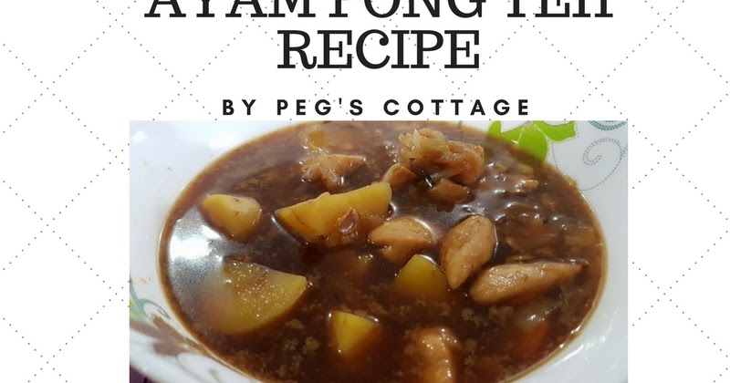 AYAM PONGTEH (NYONYA -STYLE BRAISED CHICKEN WITH POTATOES)