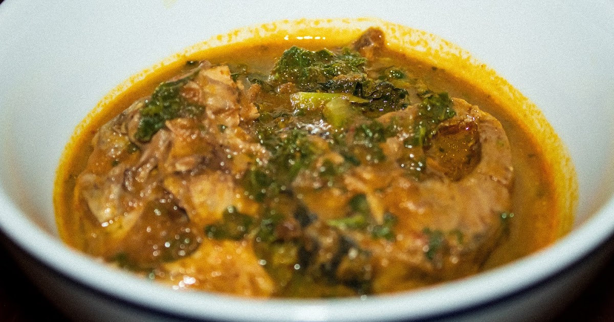 Cook&Eat Healthier 1: Palm Kernel Stew (Ofe Akwu)