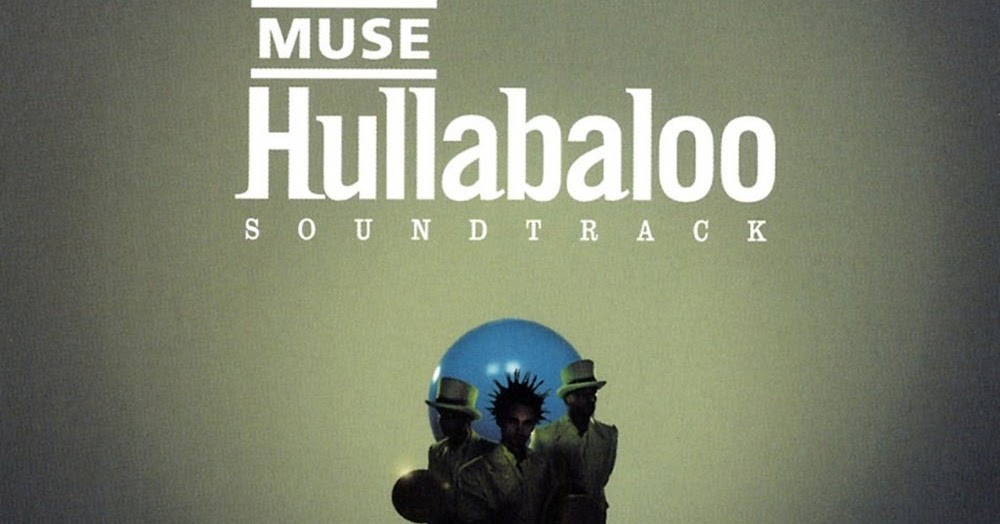 2002 Hullabaloo Soundtrack - Muse - Rockronología