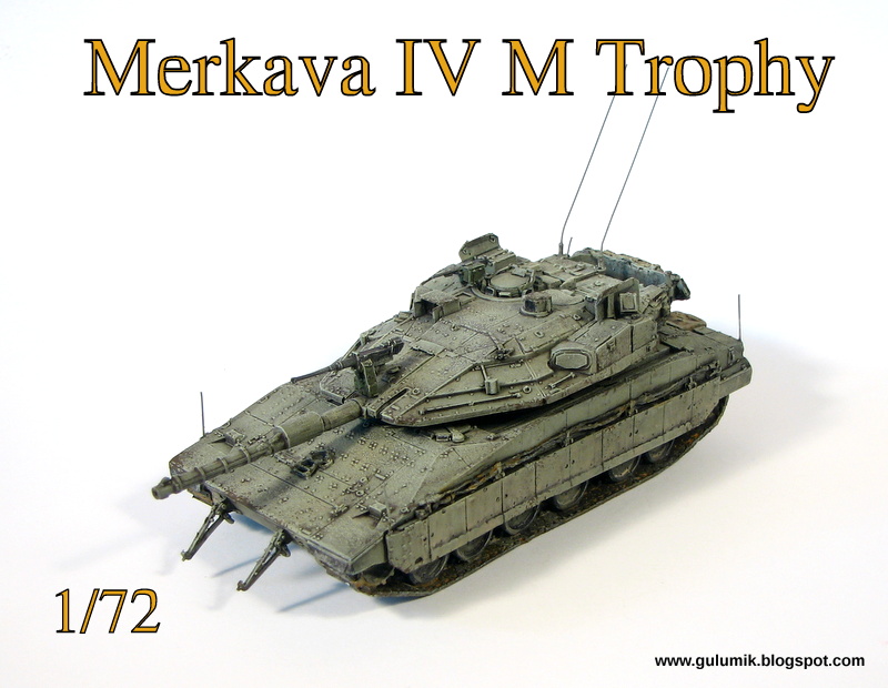 Gulumik Military Models: Merkava IV M Trophy 1/72
