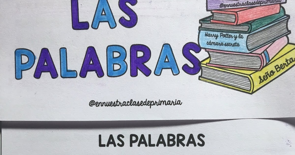En nuestra clase de Primaria: Flipbook: Las palabras