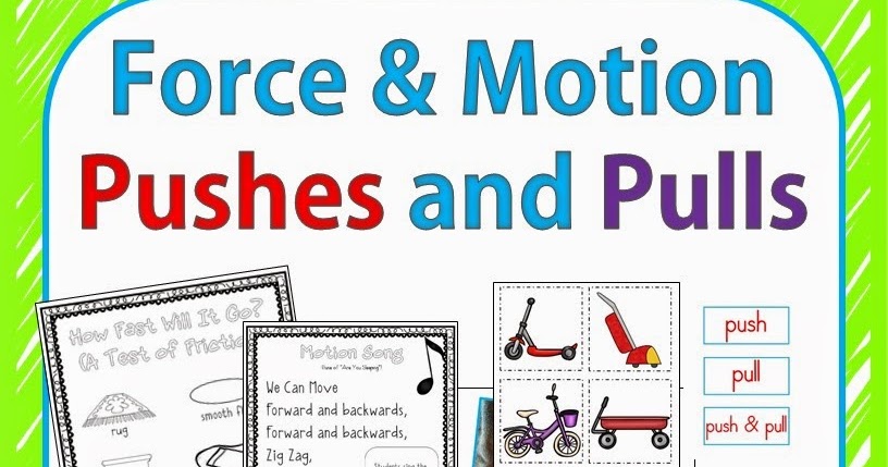 Force and Motion Pushes and Pulls | Mrs. McGinnis' Little Zizzers