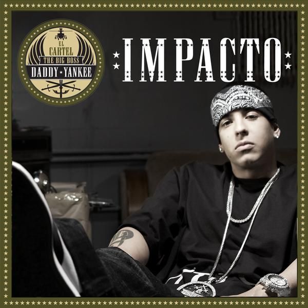 Impacto (Remix) - Daddy Yankee Feat Fergie Single iTunes Plus AAC M4A ...