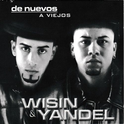 Latinos Famosos: Wisin & Yandel Discografia 2000-2018