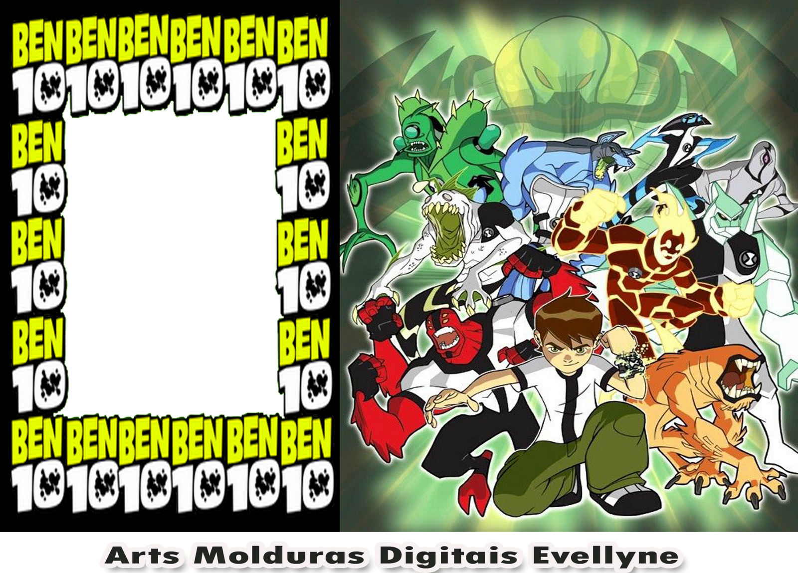 Arts Molduras Digitais Evellyne: Ben 10
