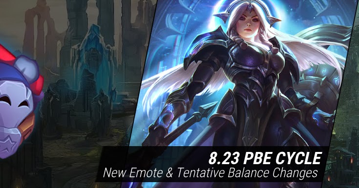 Surrender at 20: 11/9 PBE Update: New Emote & Tentative Balance Changes