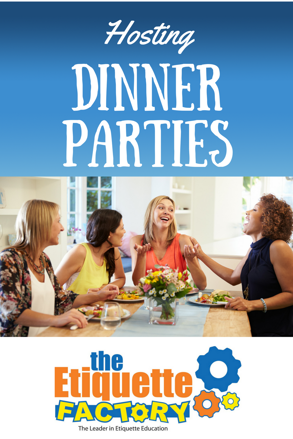 The Etiquette Factory Blog Hosting Dinner Parties the-etiquette-factory-blog-hosting-dinner-parties
