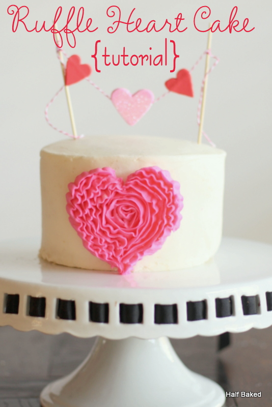 Half Baked: Ruffle Heart Cake {tutorial}
