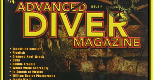 Karst Worlds: Advanced Diver Magazine: Issue 9