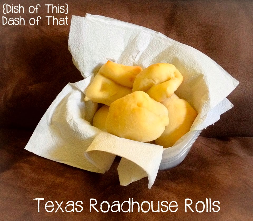 {Dish of This} Dash of That: Texas Roadhouse Rolls
