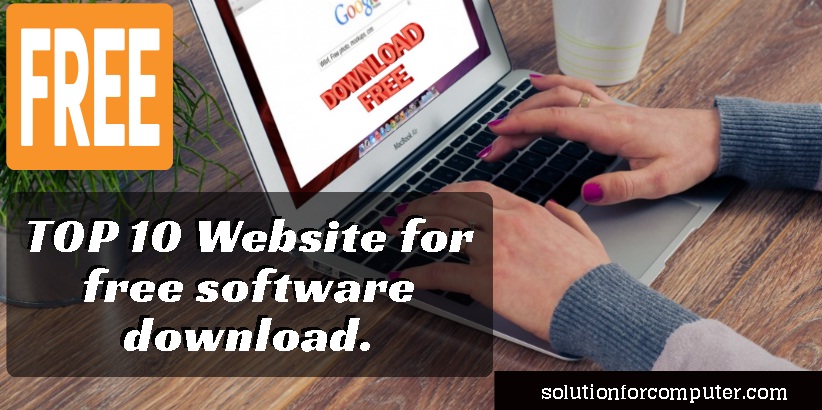 Top 10 Free Software Download Websites - Riset