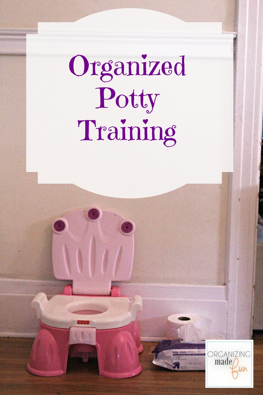Organized Potty Training | Organizing Made Fun: Organized Potty Training