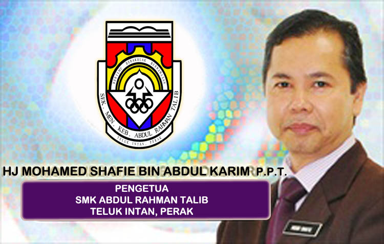SMK Abdul Rahman Talib, Teluk Intan: Selamat Datang Pengetua Baru SMART
