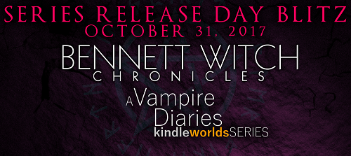 Series Release Day: Bennett Witch Chronicles (A Vampire Diaries Kindle ...