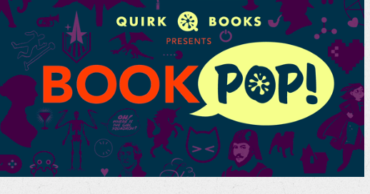 RA for All: Book Pop! courtesy of Quirk Books